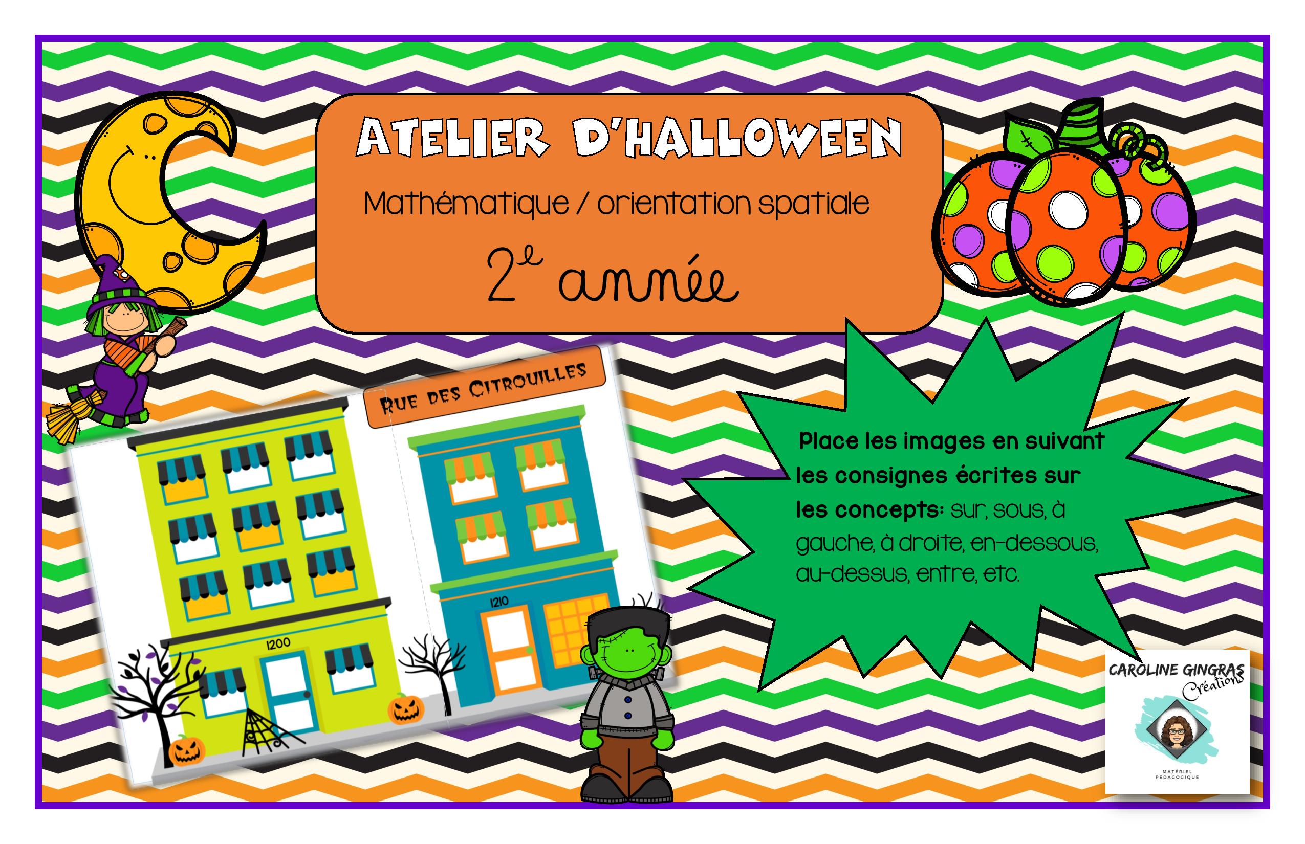 Atelier Halloween - Orientation spatiale - 2e année - Caroline Gingras ...