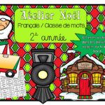 Atelier Noël - Classe de mots - 2e année - Caroline Gingras Créations