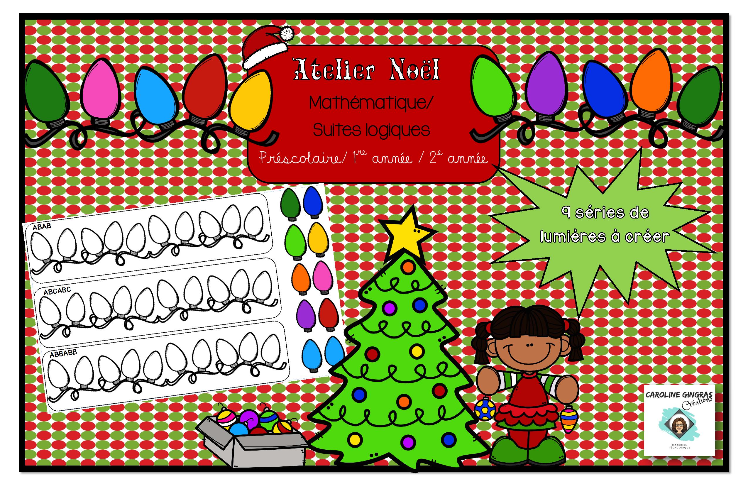 Atelier Noël - Suites logiques lumières - Caroline Gingras Créations