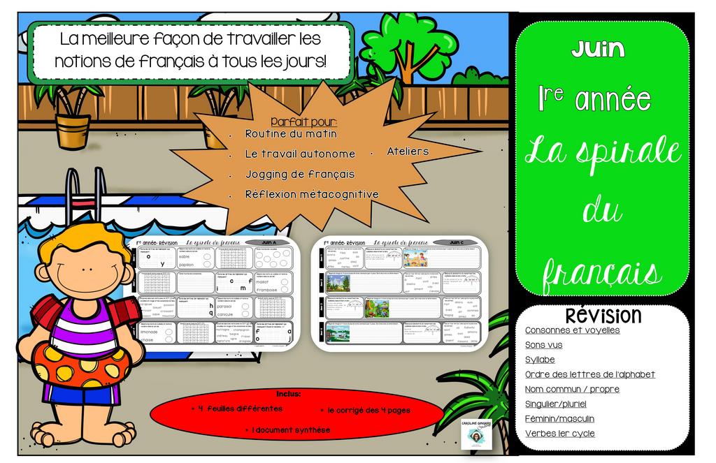 La spirale du français - JUIN - 1re année - Caroline Gingras Créations